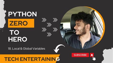 18 Local And Global Variables End To End Python Tutorial Youtube
