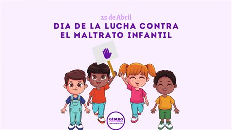 Día De La Lucha Contra El Maltrato Infantil Facultad De Derecho