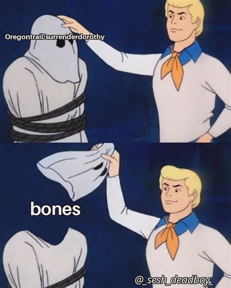 Bones Meme Teamsesh