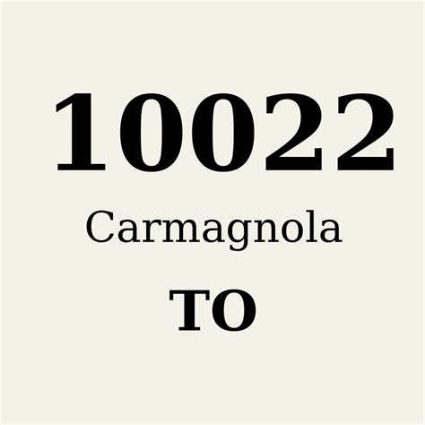 Cap Carmagnola 10022 To Codice Postale Località E Mappa