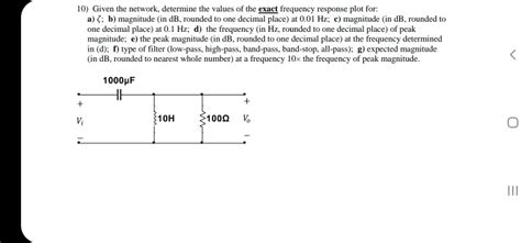10 Given The Network Determine The Values Of The Exact Frequency