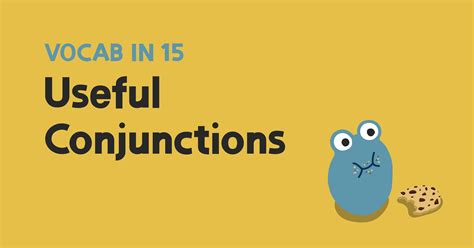 4 Useful Conjunctions Sentence Connectors