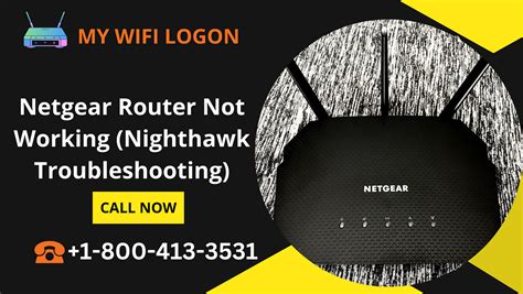 Netgear Router Not Working Nighthawk Troubleshooting Call 1 800 413