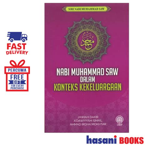 Hasani Dbp Nabi Muhammad Saw Dalam Konteks Kekeluargaan 9789834905606