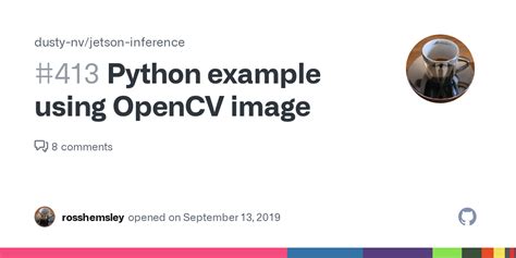 Python Example Using OpenCV Image Issue Dusty Nv Jetson Inference GitHub