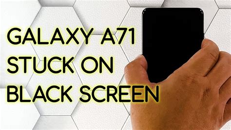 How To Fix A Samsung Galaxy A71 Thats Stuck On A Black Screen Youtube