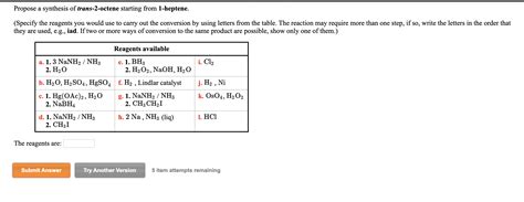 Solved Propose A Synthesis Of Trans 2 Octene Starting From