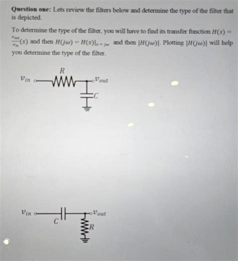 Solved Question One Lets Review The Filters Below And Chegg Com