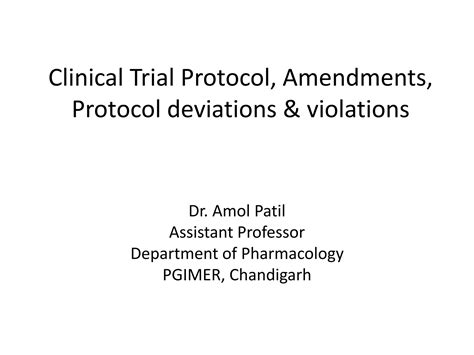 Clinical Trial Protocol Ammendments Protocol Deviations And