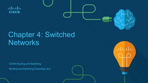 Switched Networks LAN Design Frame Forwarding