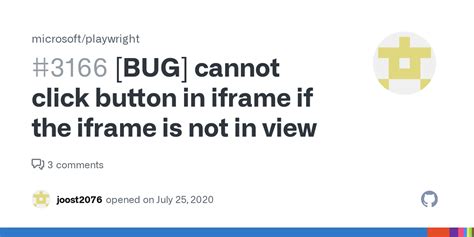 Bug Cannot Click Button In Iframe If The Iframe Is Not In View · Issue 3166 · Microsoft
