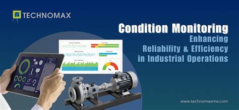 Condition Monitoring Enhancing Reliability And Efficiency In