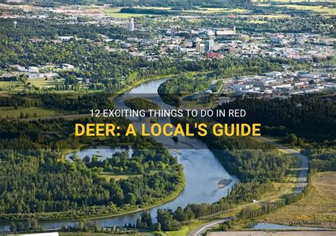 12 Exciting Things To Do In Red Deer A Locals Guide Quartzmountain