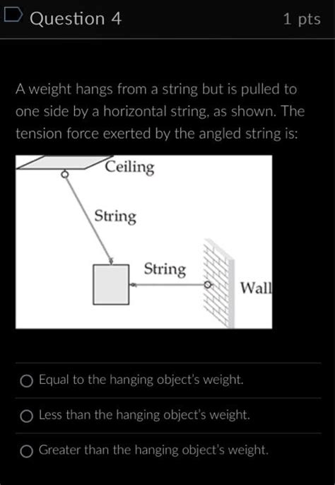 solved a weight hangs from a string but is pulled to one