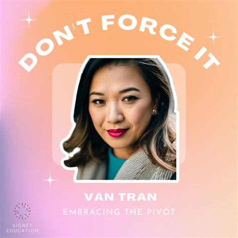 [podcast] Van Tran Embracing The Pivot Signet Education