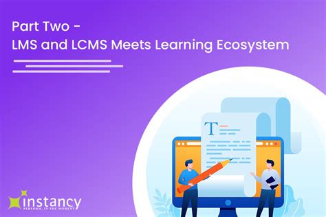 Lms And Lcms Meets Learning Ecosystem