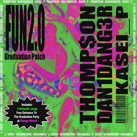 Fun2 0 Graduation Patch Various Artist Thomp On