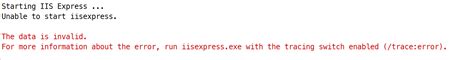 Getting The Data Is Invalid Error When Attempting To Run Project