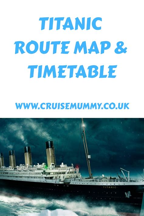 Inside The Titanics Journey Route Map And Timetable Luxury Cruising