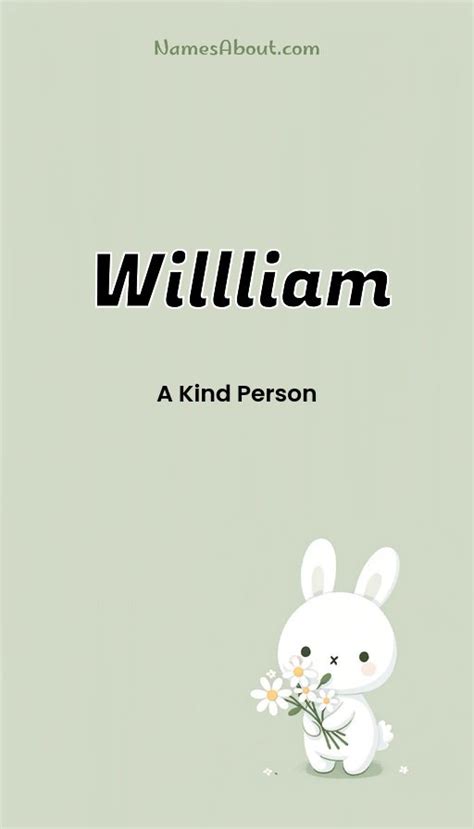 Willliam Name Meaning And Origins Nicknames Sibling Ideas
