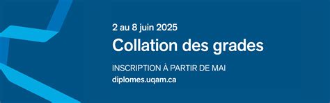 Collation Des Grades Bureau Des Diplômés Uqam