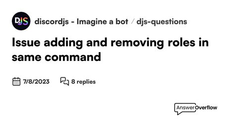 Issue Adding And Removing Roles In Same Command Discordjs Imagine