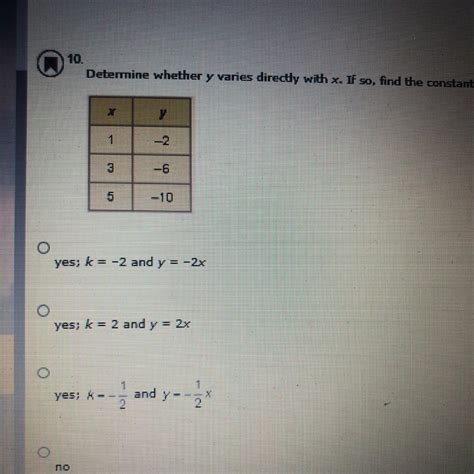 Determine Whether Y Varies Directly With X If So Find The Constant Of