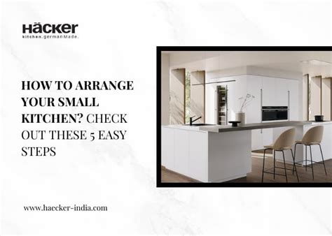5 Easy Steps To Arrange Your Small Kitchen
