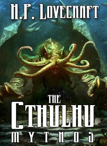 The Cthulhu Mythos Kindle Edition By Lovecraft Hp Literature