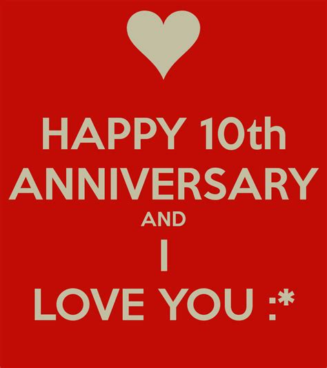 Happy 10th Year Anniversary Quotes Quotesgram
