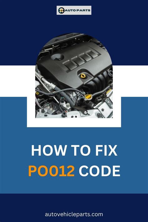 How Do I Fix Code P0012 At Wayne Loeffler Blog