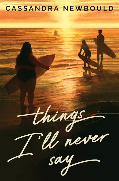 Things Ill Never Say 9781682635964 Newbould Cassandra