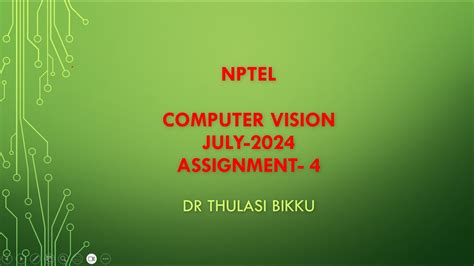 nptel computer vision july 2024 assignment 4 youtube