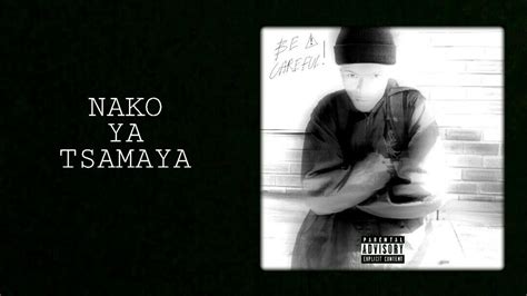 Nako Ya Tsamaya Youtube