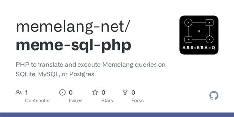 Github Memelang02meme Sql Php Php To Translate And Execute Memelang