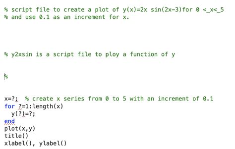Solved Script File To Create A Plot Of Yx2xsin2x−3