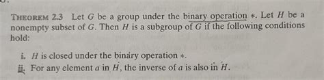 Solved Thieorem 23 Let G Be A Group Under The Binary