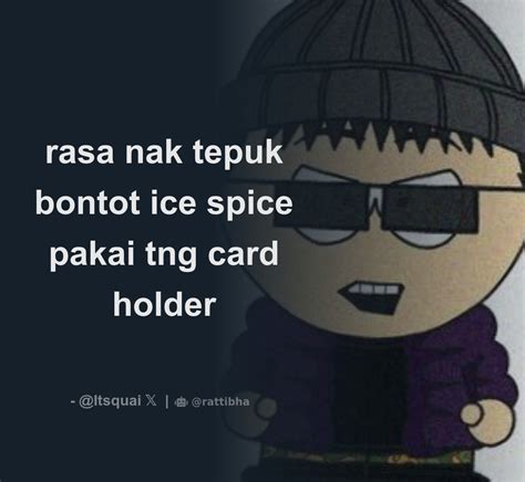 Rasa Nak Tepuk Bontot Ice Spice Pakai Tng Card Holder Download Tweet