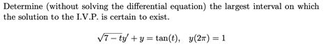 Solved Determine Without Solving The Differential Equation Chegg