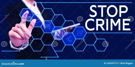 Text Showing Inspiration Stop Crime Business Approach The Effort Or