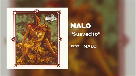 Malo Suavecito Official Audio Youtube