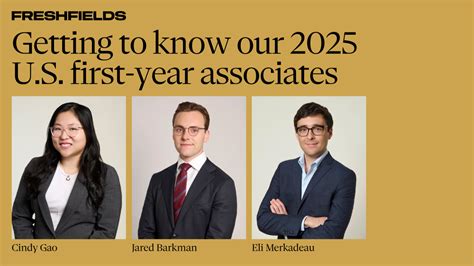 Getting To Know Our 2025 U S First Year Associates