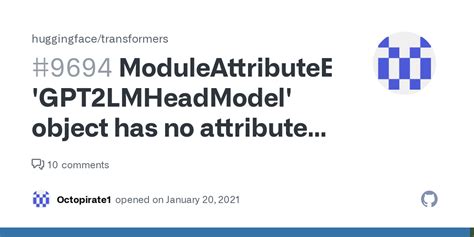 Moduleattributeerror Gpt Lmheadmodel Object Has No Attribute Backward Issue