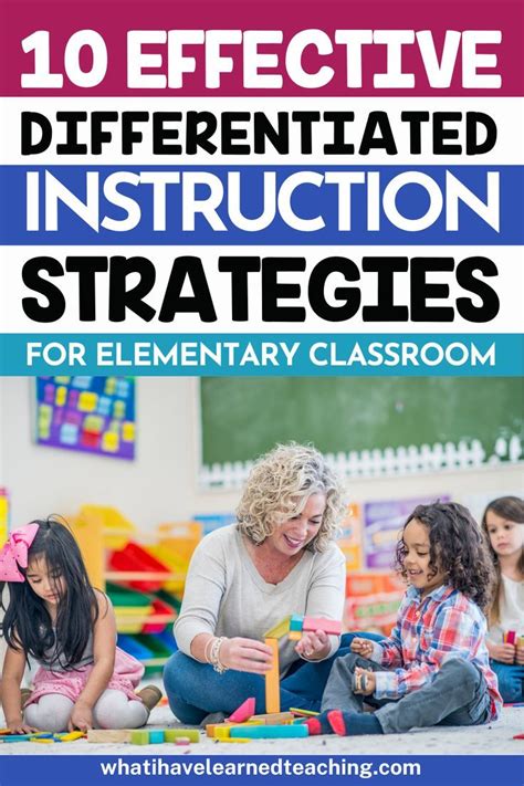 10 Effective Differentiated Instruction Strategies Differentiated Instruction Differentiated