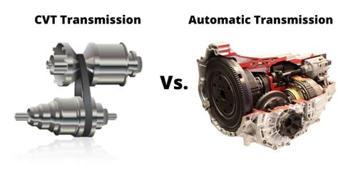 Cvt Vs Automatic Transmission Which Is Better