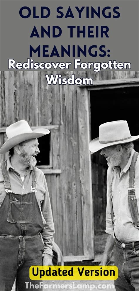 Old Sayings And Their Meanings Rediscover Forgotten Wisdom