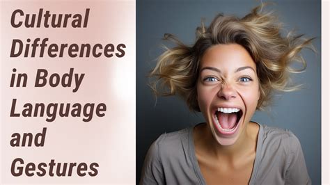 Breaking Barriers Cultural Differences In Body Language And Gestures