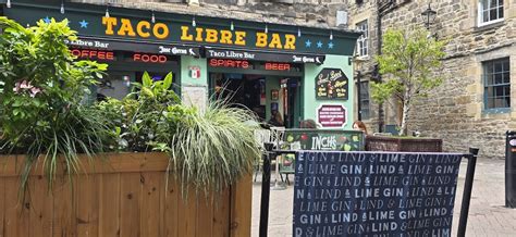 Taco Libre Authentic Mexican Cuisine In Edinburgh