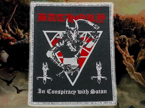 Bathoryin Conspiracy With Satan Woven Patches Blackmetalpatches