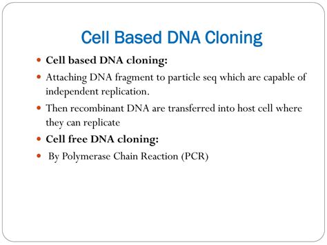 Ppt Cell Based Dna Cloning Powerpoint Presentation Free Download Id 9404835